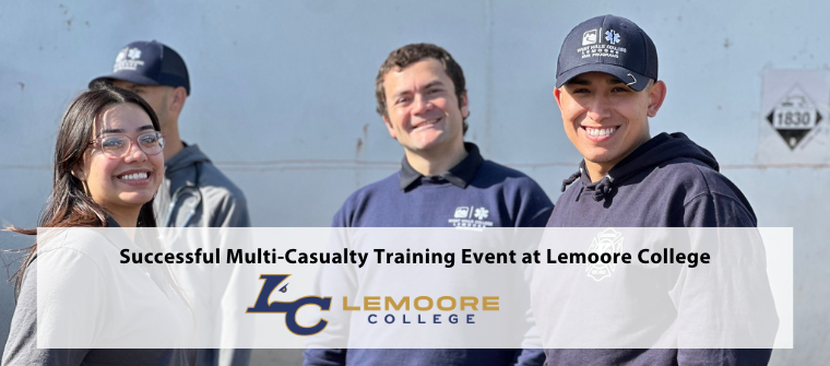 Successful Multi-Casualty Training Event at Lemoore College | West ...