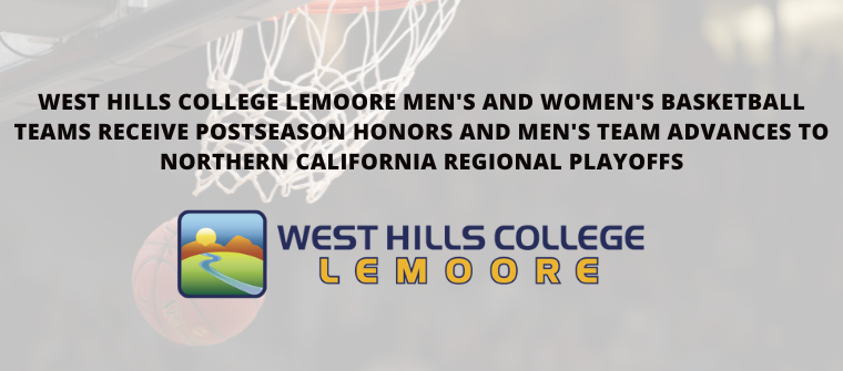 West Hills College Lemoore Men's and Women's Basketball Teams Receive ...